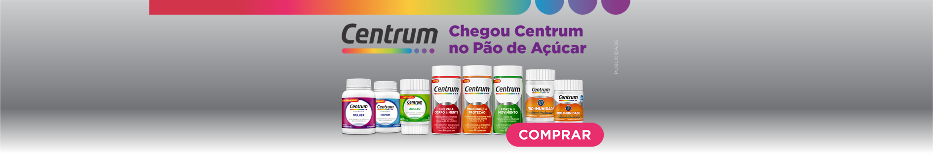 Centrum. Você de bem a melhor. | Pão de Açúcar
